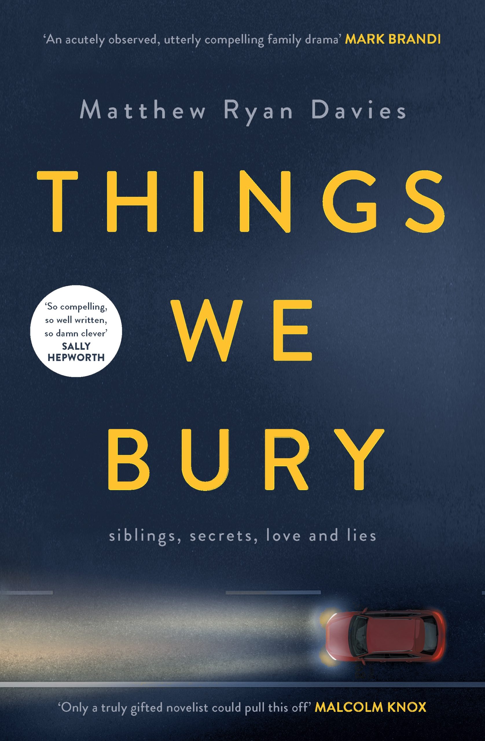 Things We Bury - WHSmith Australia