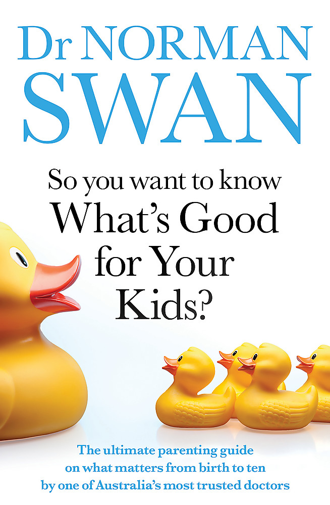So You Want to Know What's Good for Your Kids? - WHSmith Australia